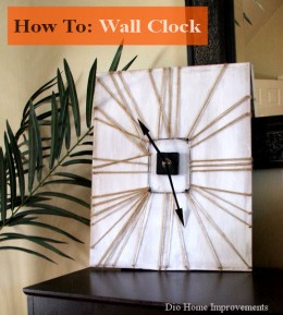 DIY Wall Clock - DIO Home Improvements